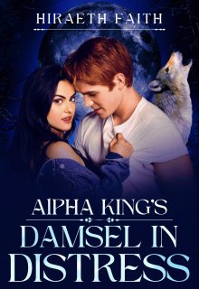 Book Alpha King's Damsel in Distress, chapter New Bruises, page 1 read ...